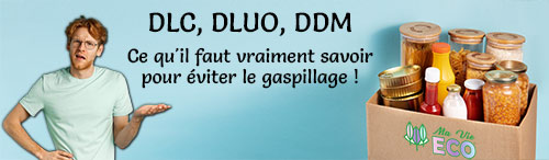 DLC, DLUO, DDM : L'essentiel à savoir pour réduire le gaspillage